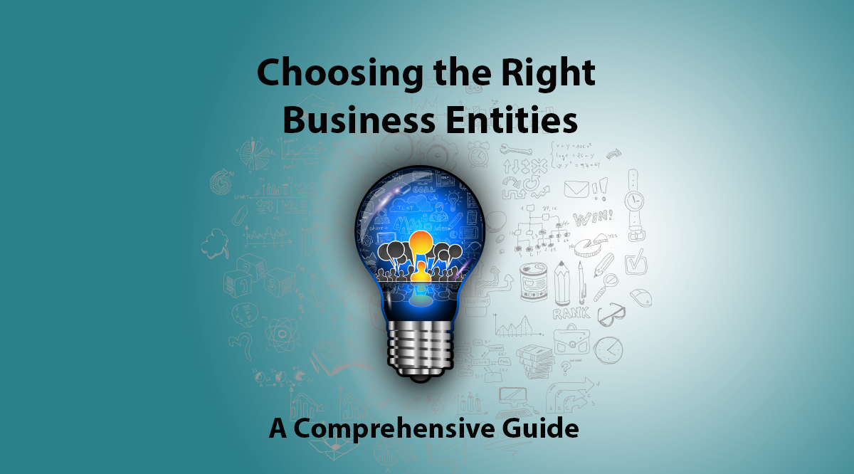 Choosing the Right Business Structure: A Comprehensive Guide - Business ...